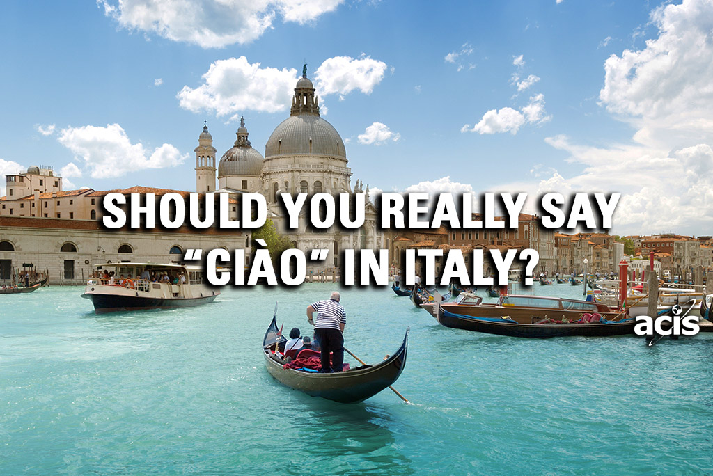 Ciào Meaning in Italian: Should You Really Say it in Italy?